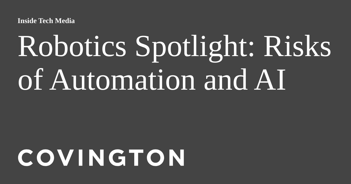 Robotics Spotlight: Risks of Automation and AI | Inside Global Tech