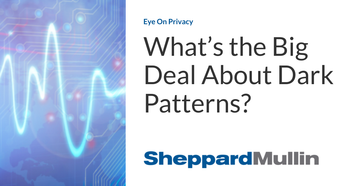 What’s the Big Deal About Dark Patterns? | Eye On Privacy