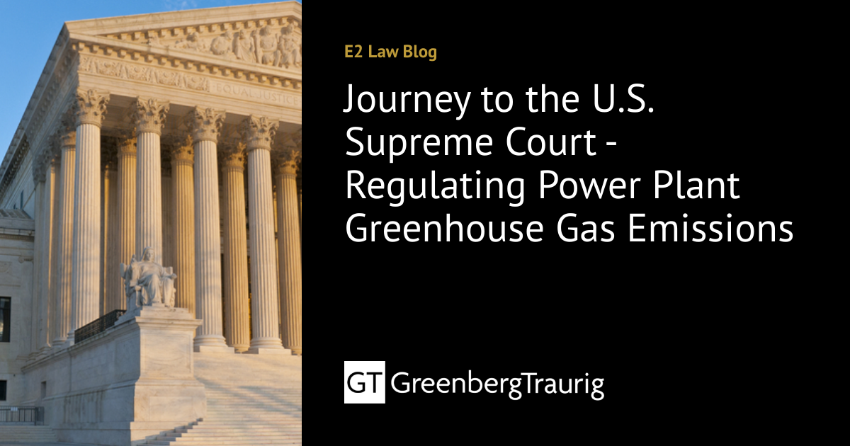 Journey to the U.S. Supreme Court - Regulating Power Plant Greenhouse ...