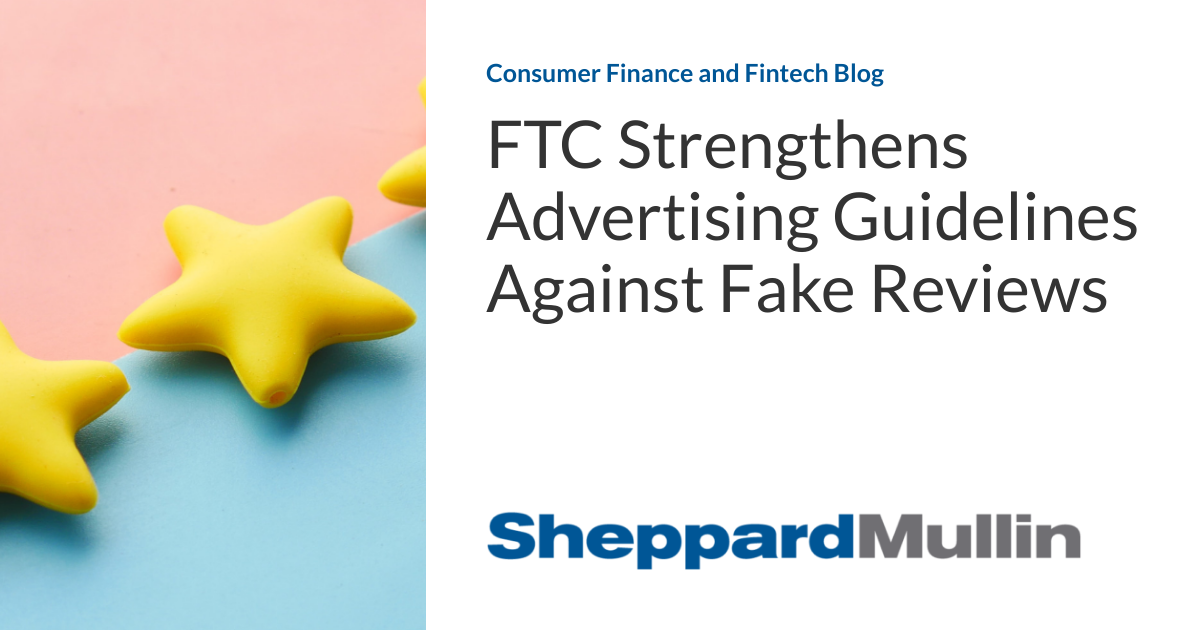 FTC Strengthens Advertising Guidelines Against Fake Reviews | Consumer ...
