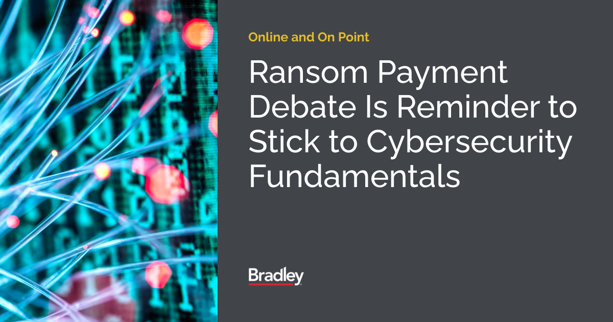 Ransom Payment Debate Is Reminder to Stick to Cybersecurity ...