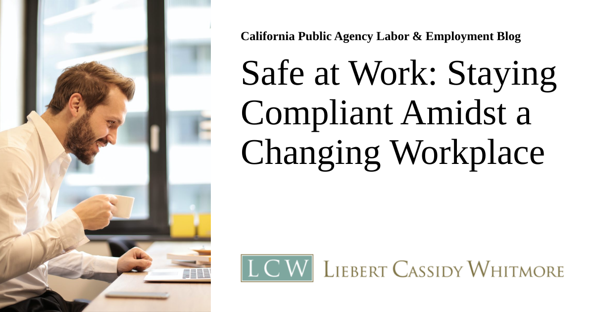 Safe at Work: Staying Compliant Amidst a Changing Workplace ...