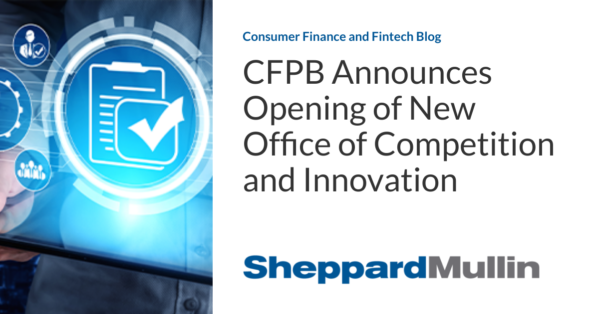 CFPB Announces Opening of New Office of Competition and Innovation ...