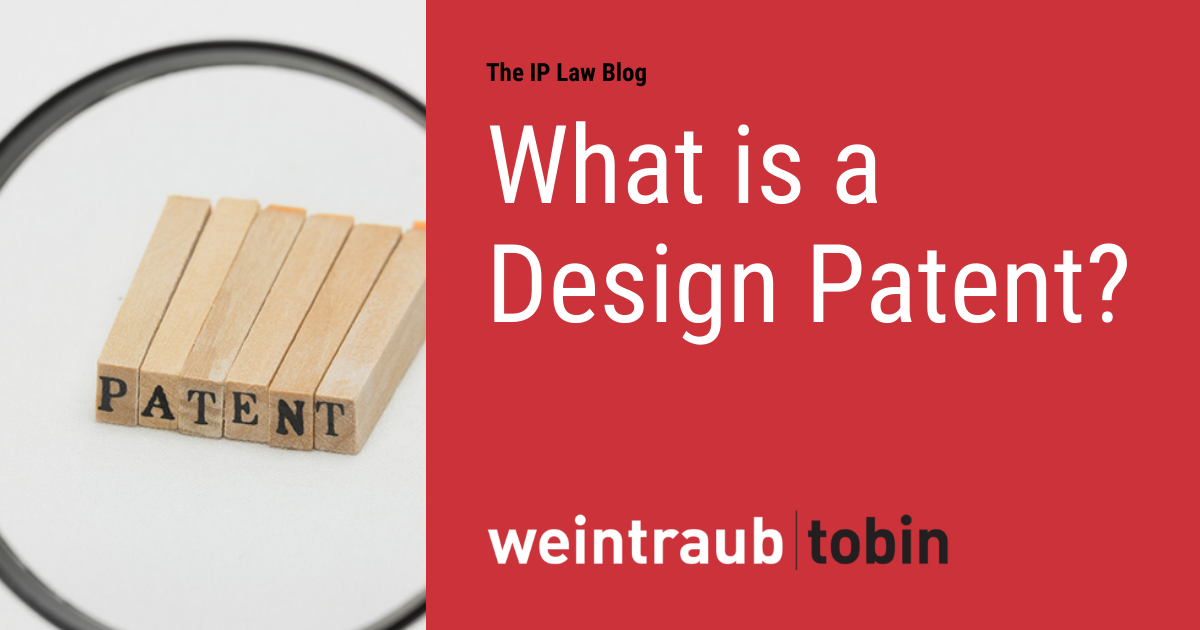 What is a Design Patent? | The IP Law Blog