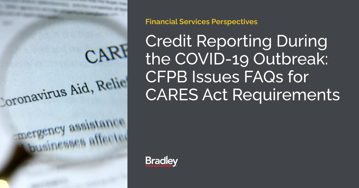 Credit Reporting During the COVID-19 Outbreak: CFPB Issues FAQs for ...