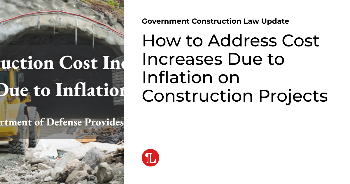 How to Address Cost Increases Due to Inflation on Construction Projects ...