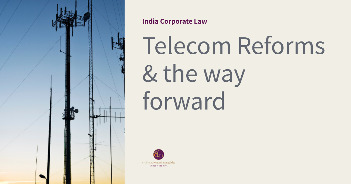 Telecom Reforms & the way forward | India Corporate Law