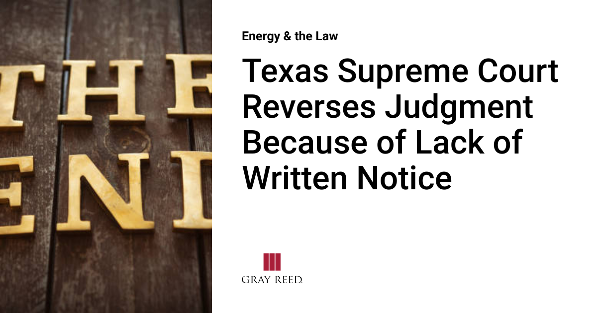 Texas Supreme Court Reverses Judgment Because of Lack of Written Notice ...