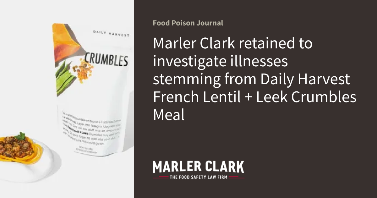Marler Clark retained to investigate illnesses stemming from Daily ...