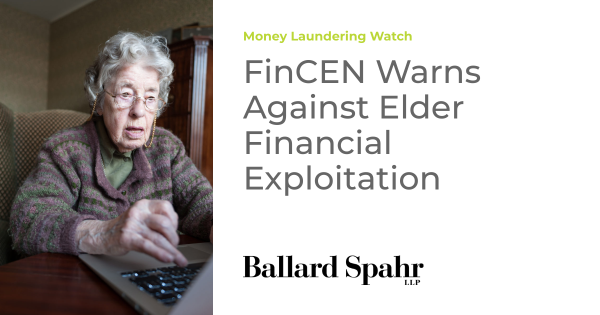 FinCEN Warns Against Elder Financial Exploitation | Money Laundering Watch