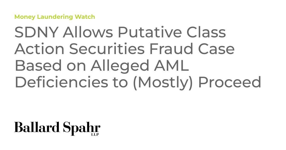 SDNY Allows Putative Class Action Securities Fraud Case Based on ...