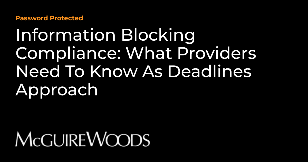 Information Blocking Compliance: What Providers Need To Know As ...