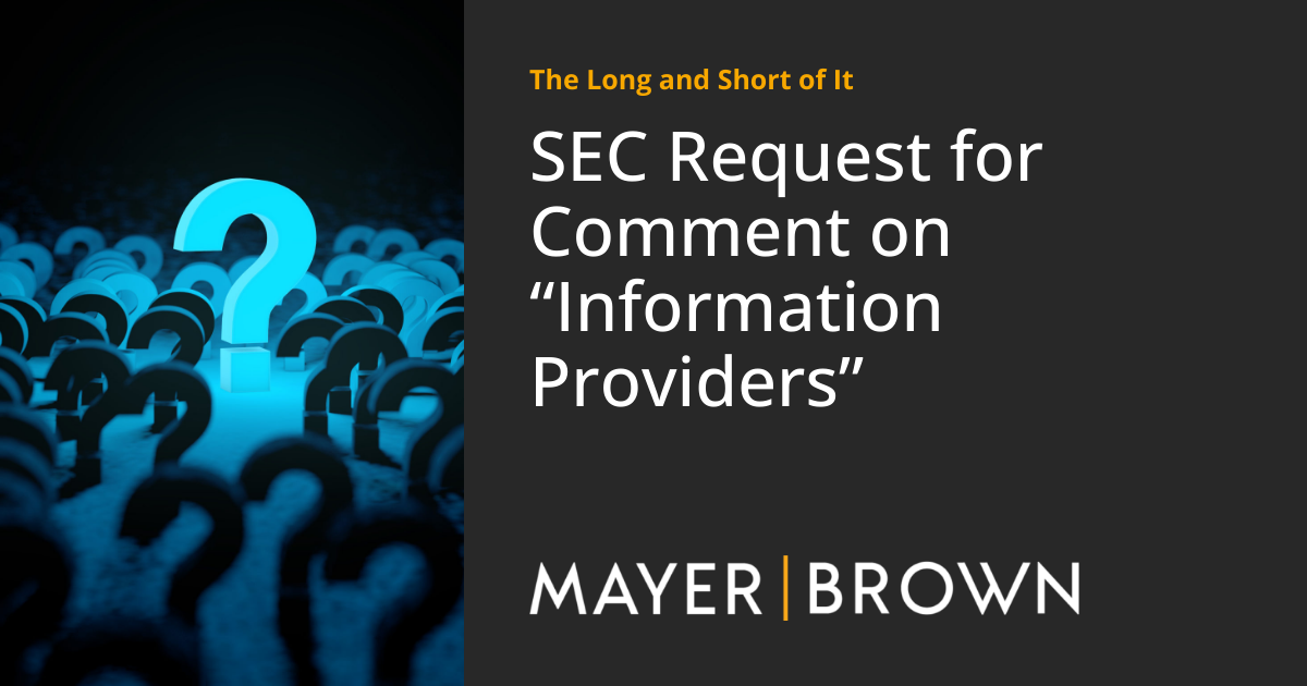 SEC Request for Comment on “Information Providers” | The Long and Short ...