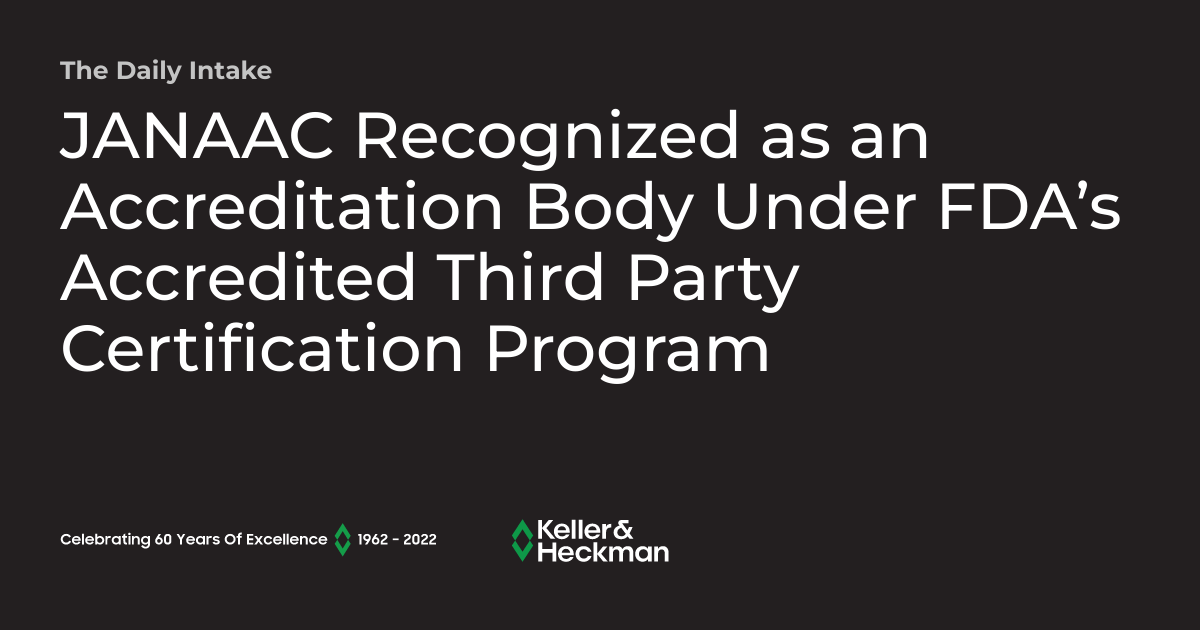 JANAAC Recognized as an Accreditation Body Under FDA’s Accredited Third ...