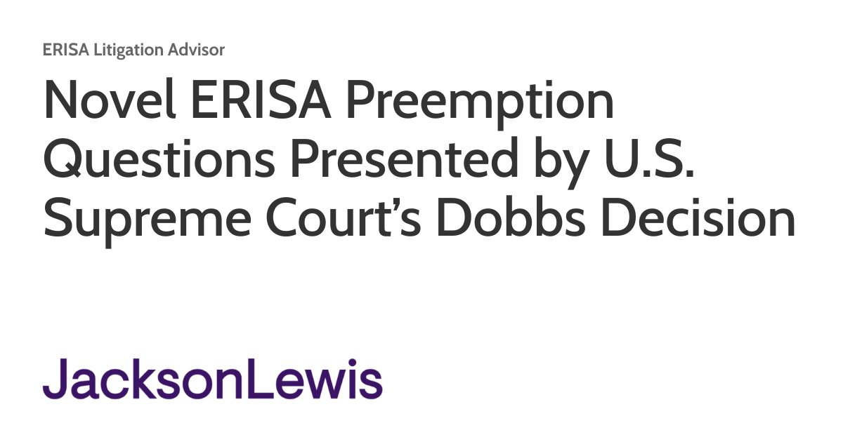 Novel ERISA Preemption Questions Presented by U.S. Supreme Court’s ...