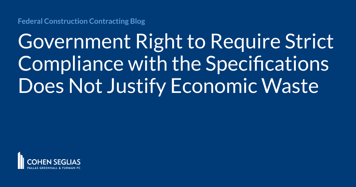 Government Right to Require Strict Compliance with the Specifications ...