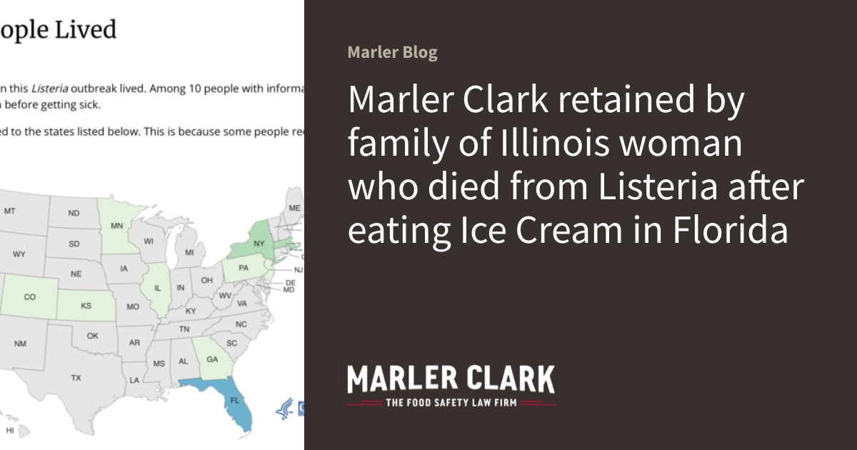 Marler Clark retained by family of Illinois woman who died from ...