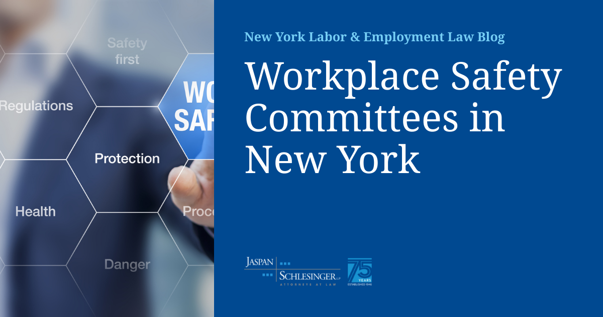 Workplace Safety Committees in New York | New York Labor & Employment ...