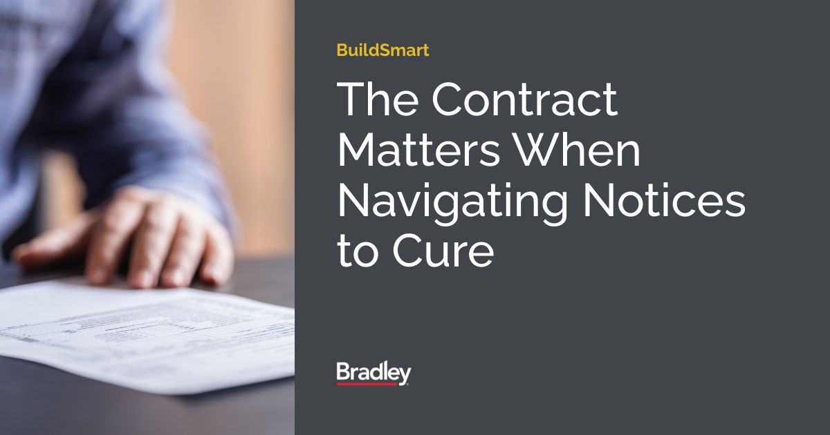 The Contract Matters When Navigating Notices to Cure | BuildSmart