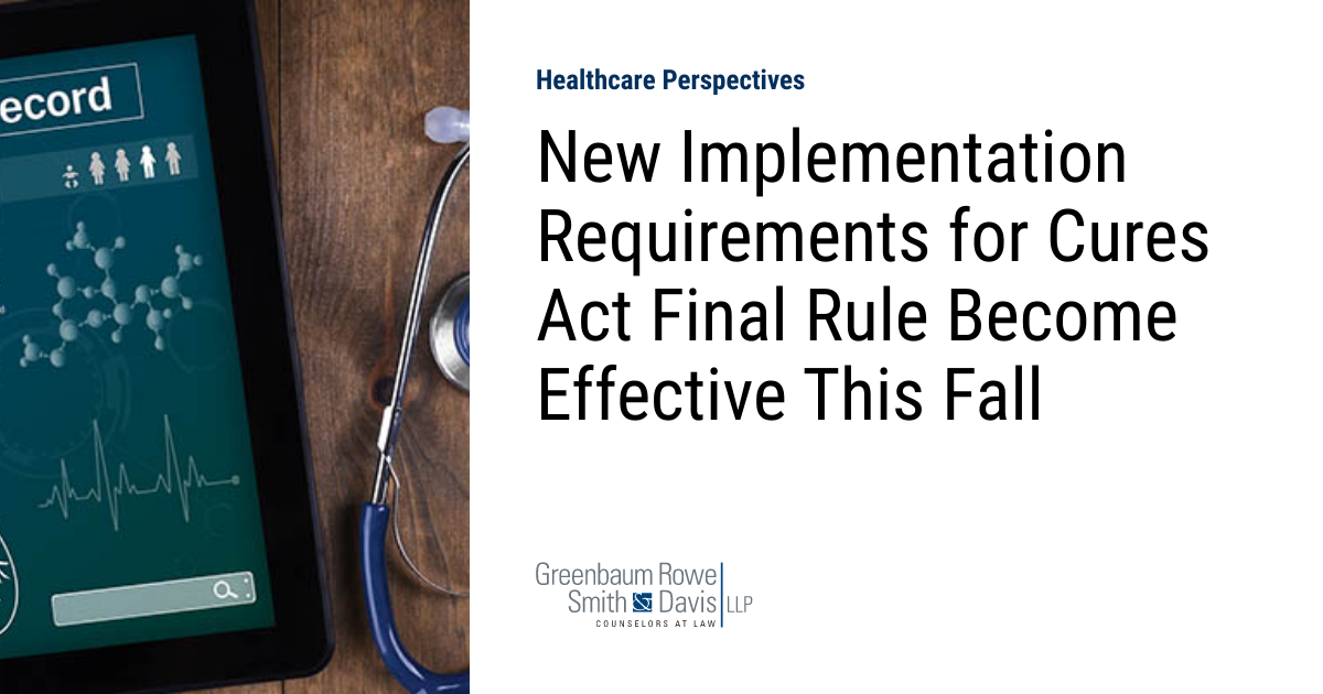 New Implementation Requirements for Cures Act Final Rule Become ...