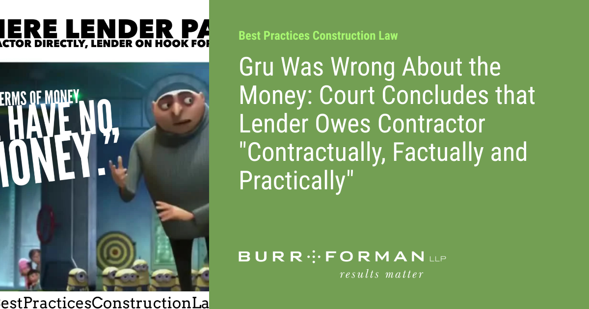 Gru Was Wrong About the Money: Court Concludes that Lender Owes ...