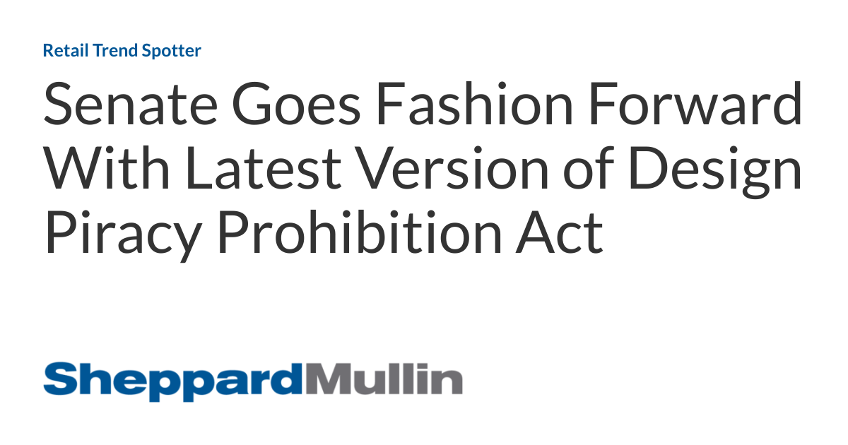 Senate Goes Fashion Forward With Latest Version of Design Piracy ...