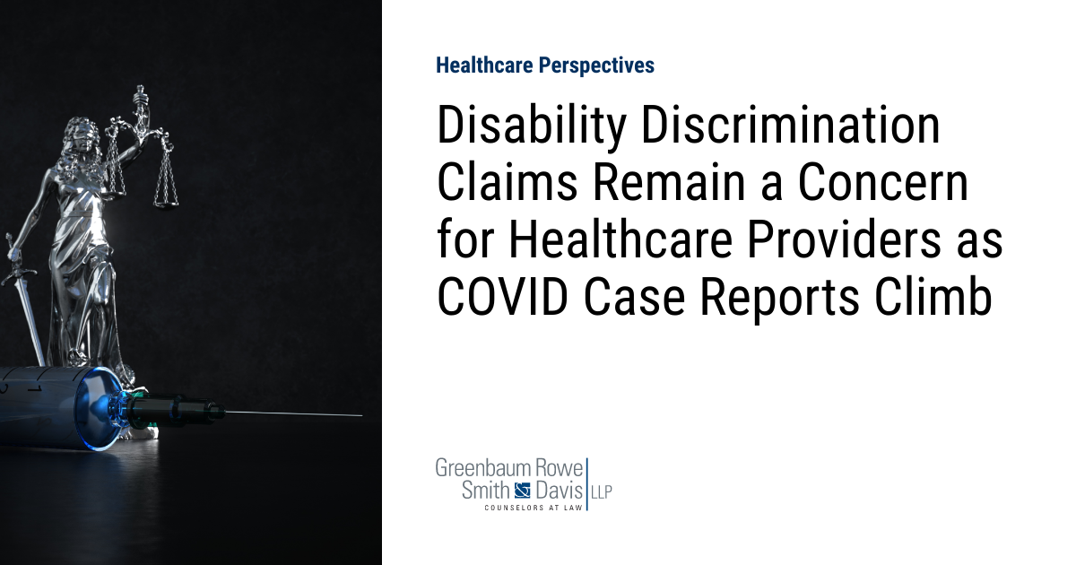 Disability Discrimination Claims Remain a Concern for Healthcare ...