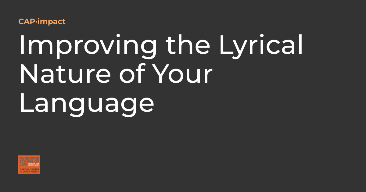Improving the Lyrical Nature of Your Language | CAP·impact