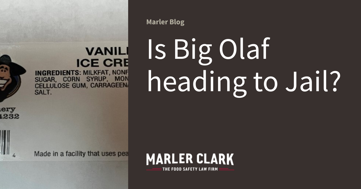 Is Big Olaf heading to Jail? | Marler Blog