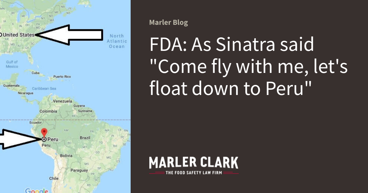 FDA: As Sinatra said "Come fly with me, let's float down to Peru ...