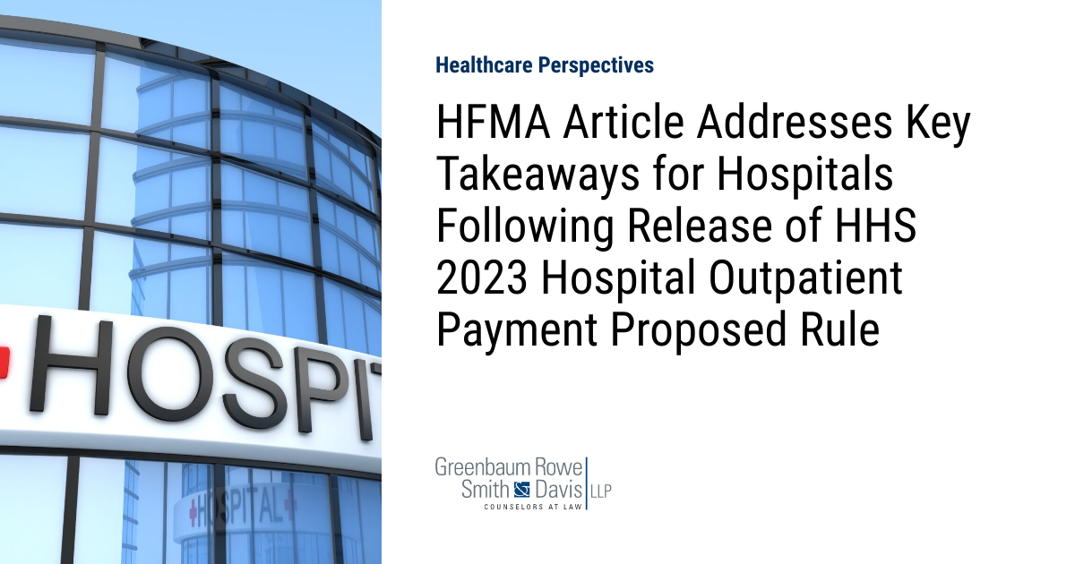 HFMA Article Addresses Key Takeaways for Hospitals Following Release of ...