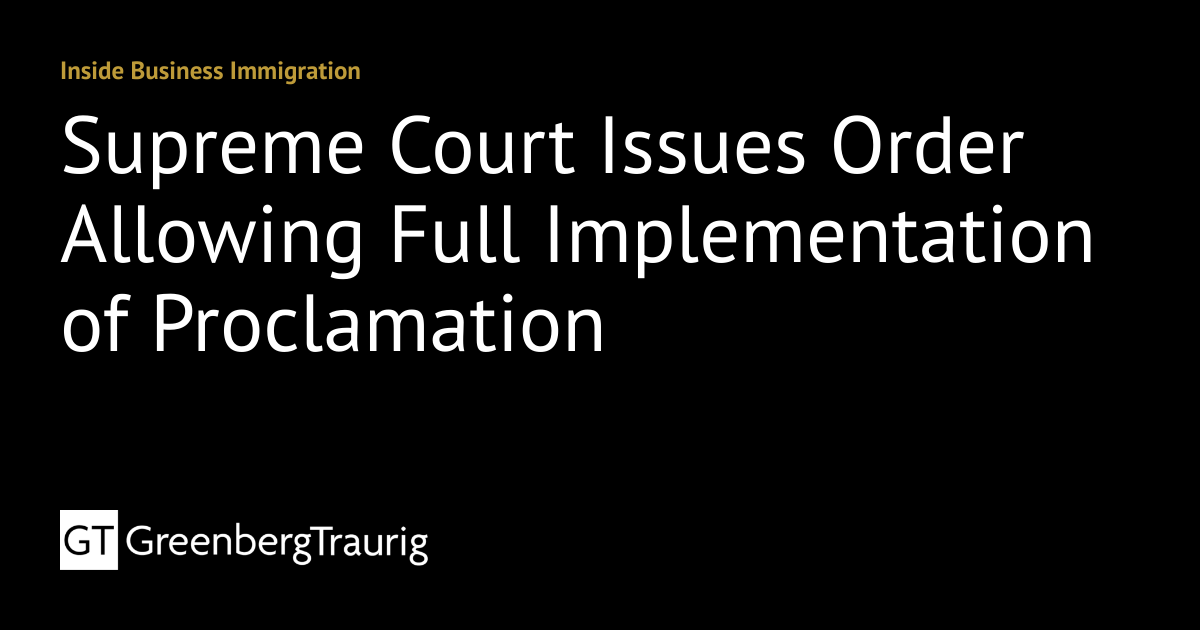 Supreme Court Issues Order Allowing Full Implementation of Proclamation ...