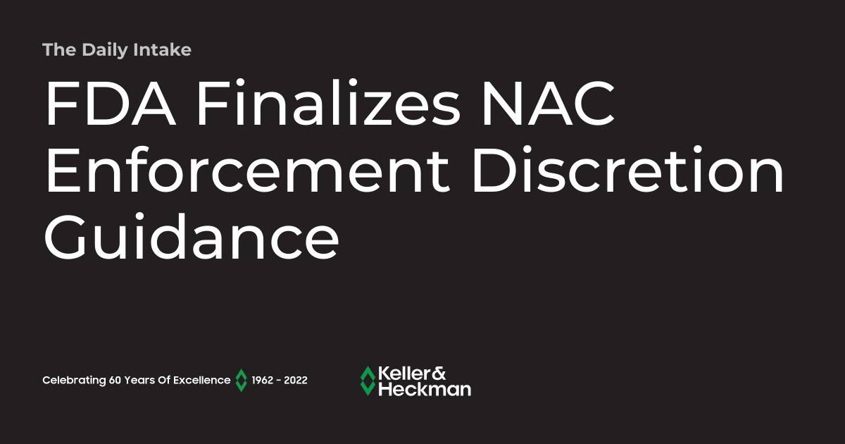 FDA Finalizes NAC Enforcement Discretion Guidance | The Daily Intake