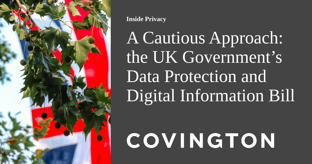 A Cautious Approach: the UK Government’s Data Protection and Digital ...