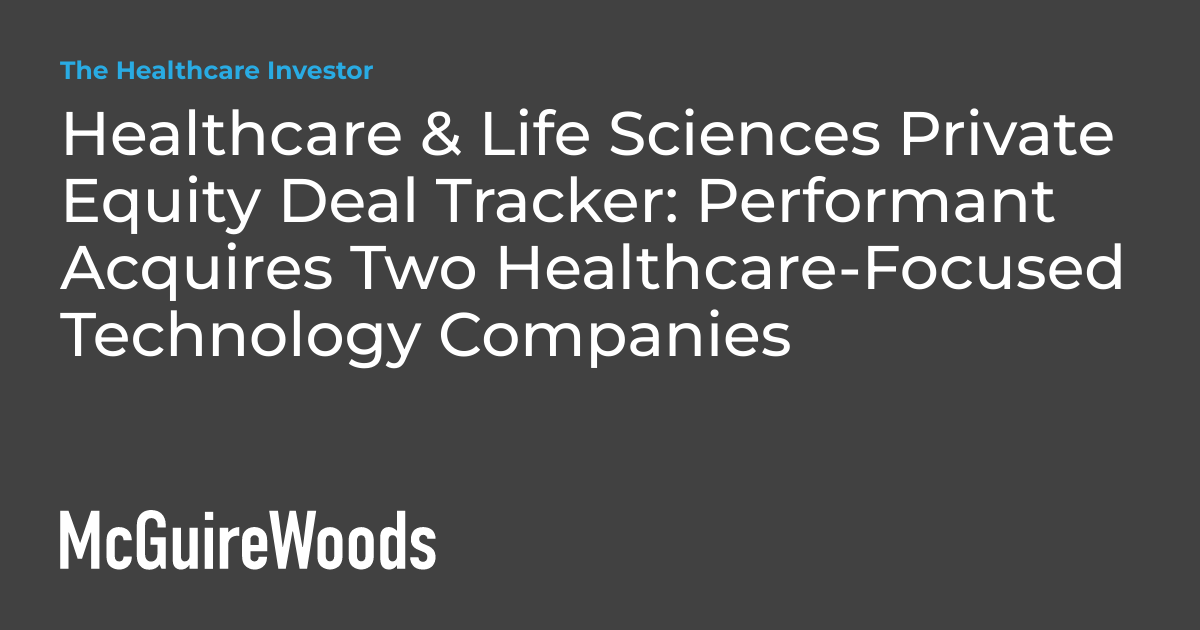 Healthcare & Life Sciences Private Equity Deal Tracker: Performant ...
