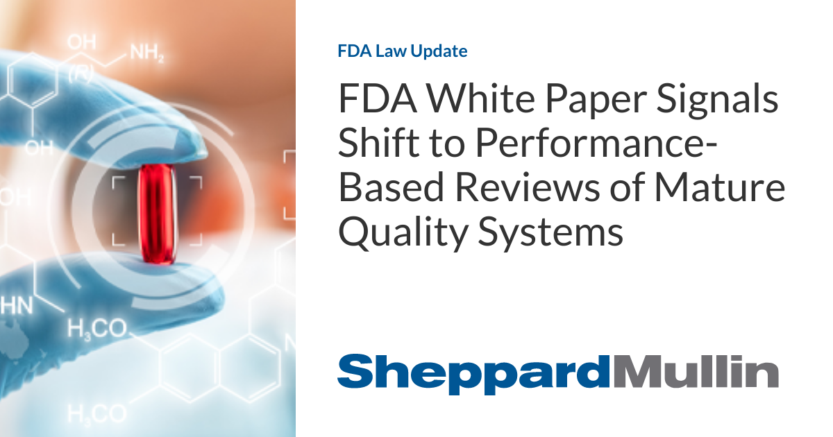 FDA White Paper Signals Shift to Performance-Based Reviews of Mature ...