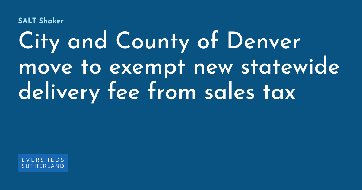 City and County of Denver move to exempt new statewide delivery fee ...