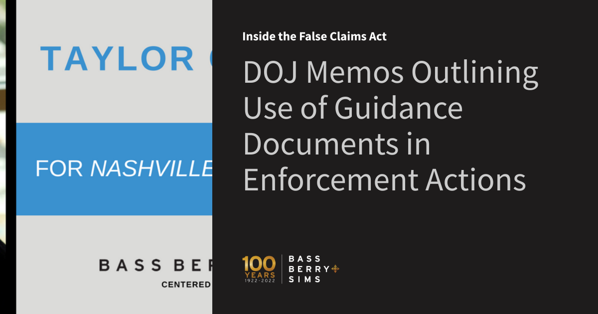 DOJ Memos Outline Use of Guidance Documents in Enforcement Actions