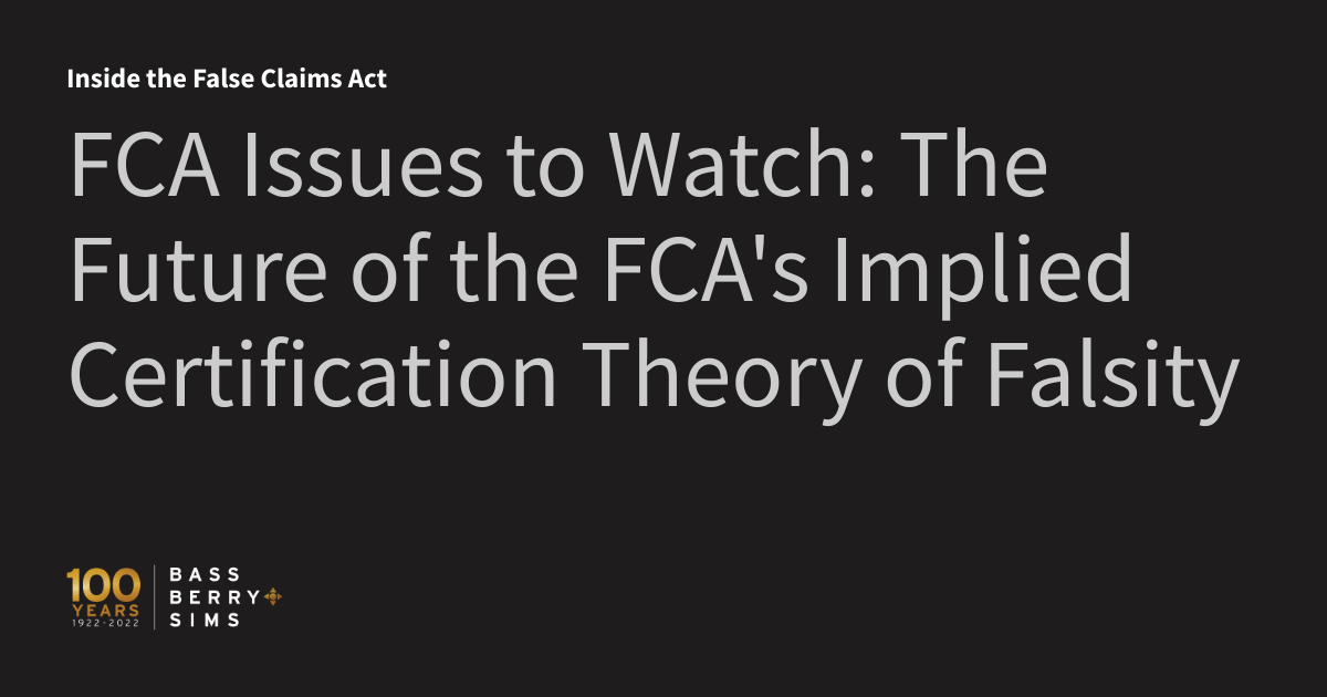The Future of the FCA's Implied Certification Theory of Falsity