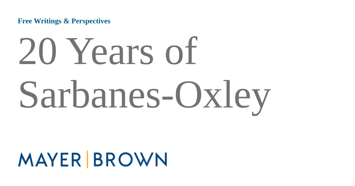 20 Years of Sarbanes-Oxley | Free Writings & Perspectives