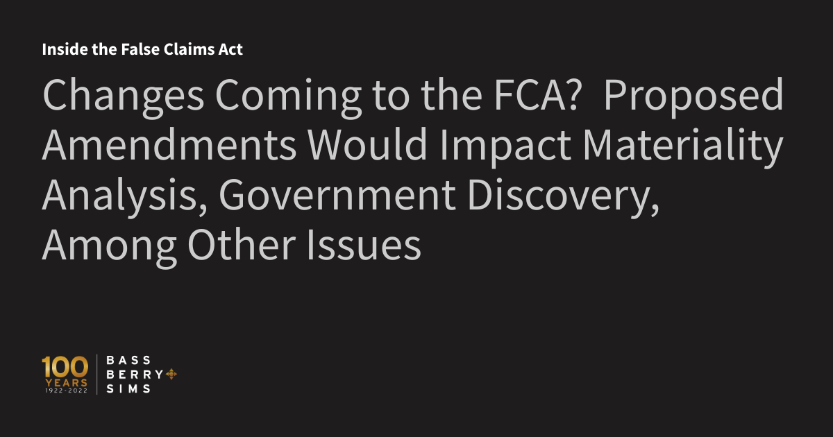 Changes Coming to the FCA? | Inside the False Claims Act