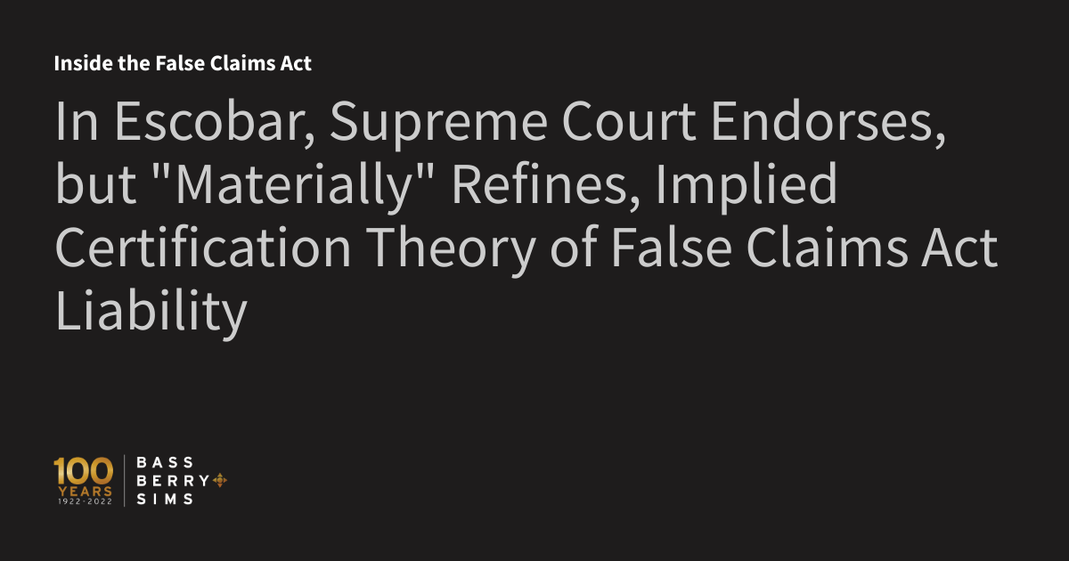 Implied Certification Theory of FCA Liability| Inside the False Claims Act