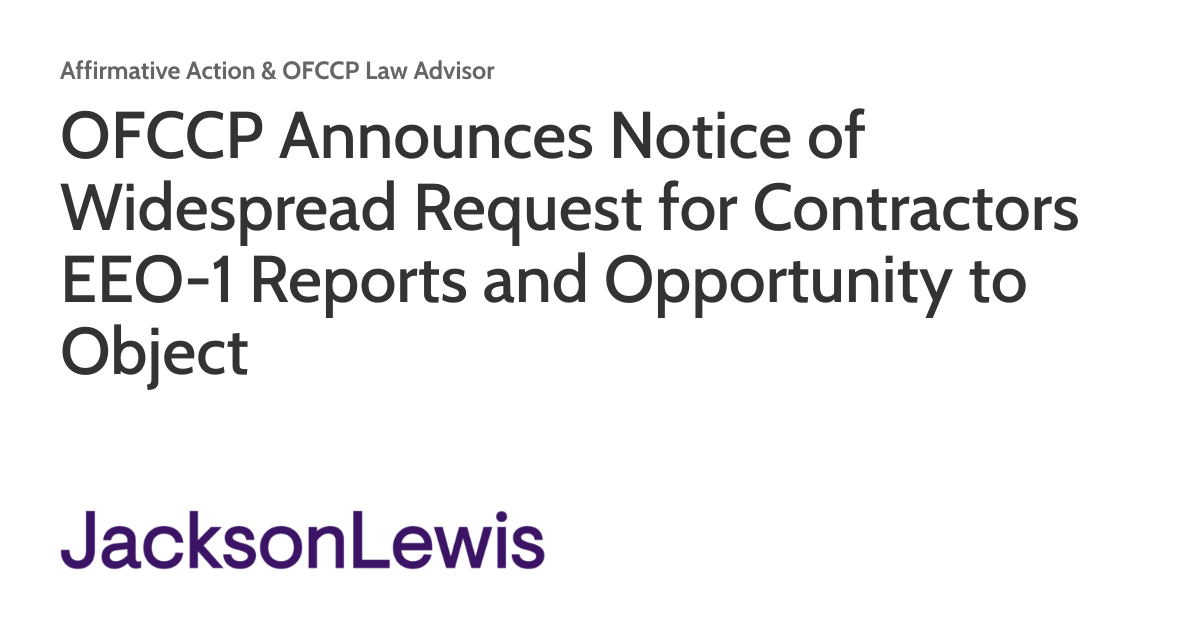 OFCCP Announces Notice of Widespread Request for Contractors EEO-1 ...