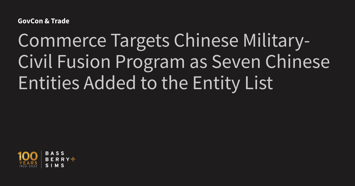 Commerce Targets Chinese Military-Civil Fusion Program as Seven Chinese ...