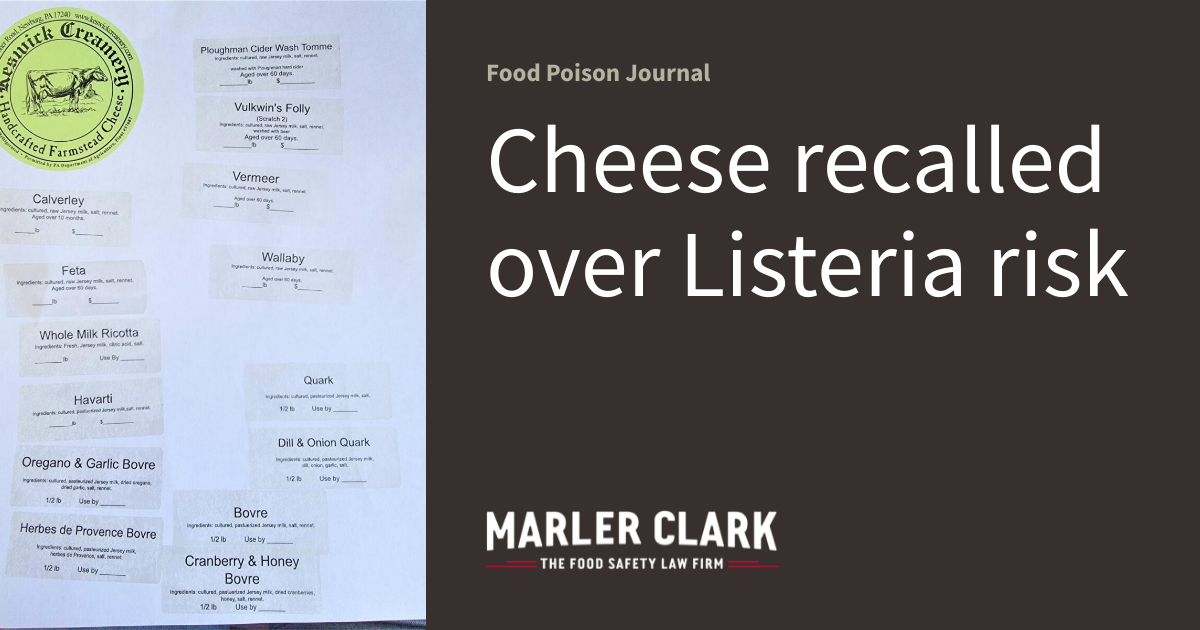 Cheese recalled over Listeria risk | Food Poison Journal