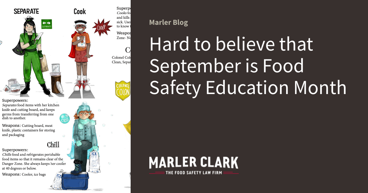 Hard to believe that September is Food Safety Education Month | Marler Blog