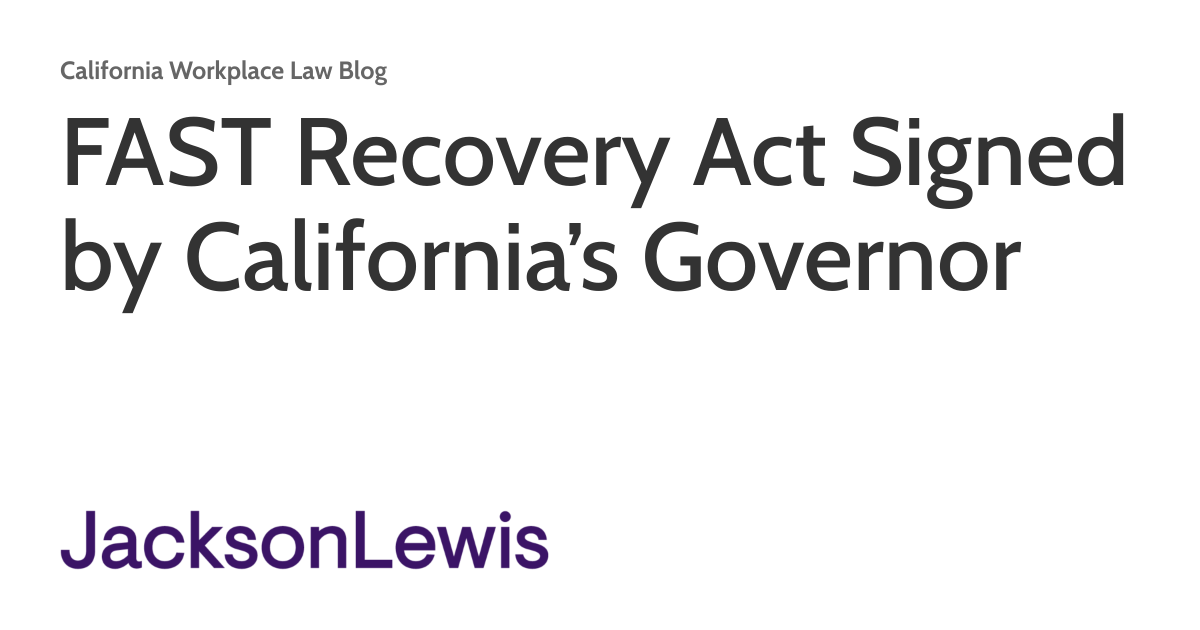 FAST Recovery Act Signed by California’s Governor | California ...