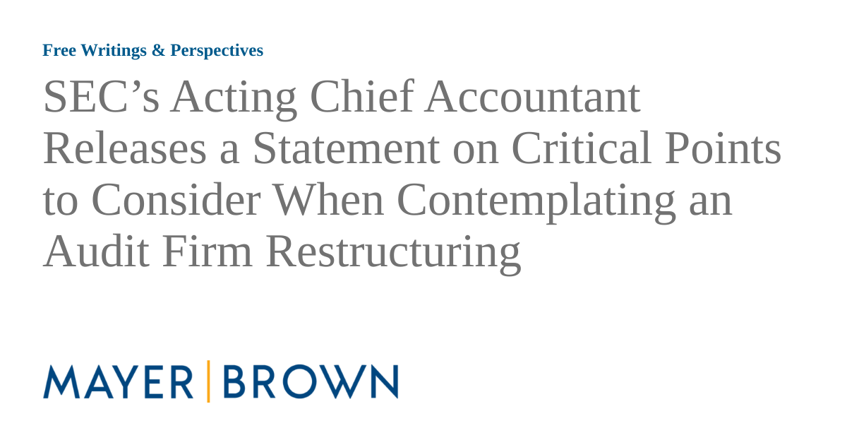 SEC’s Acting Chief Accountant Releases a Statement on Critical Points to Consider When ...