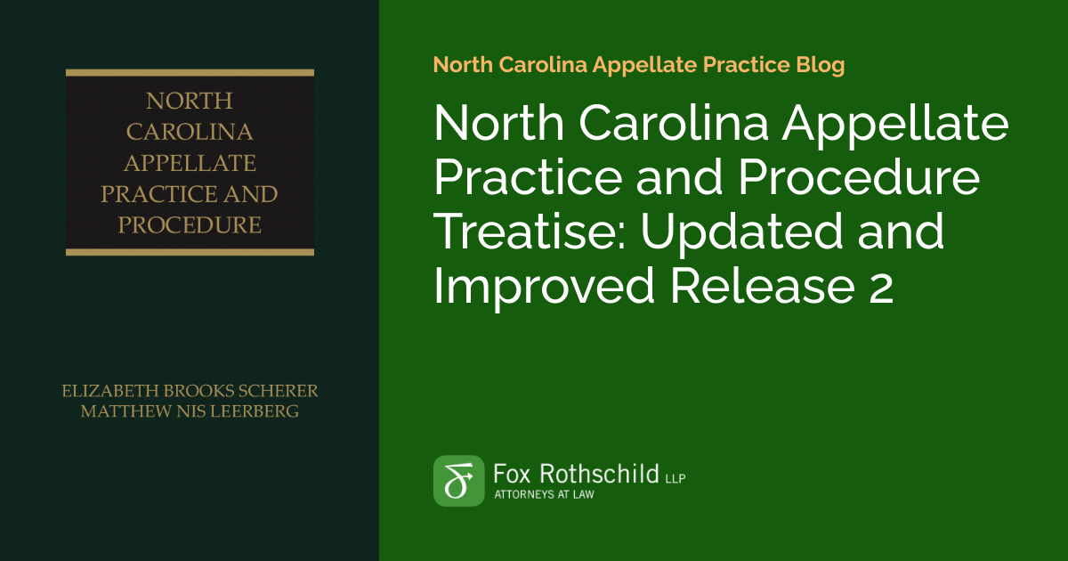 North Carolina Appellate Practice and Procedure Treatise: Updated and ...