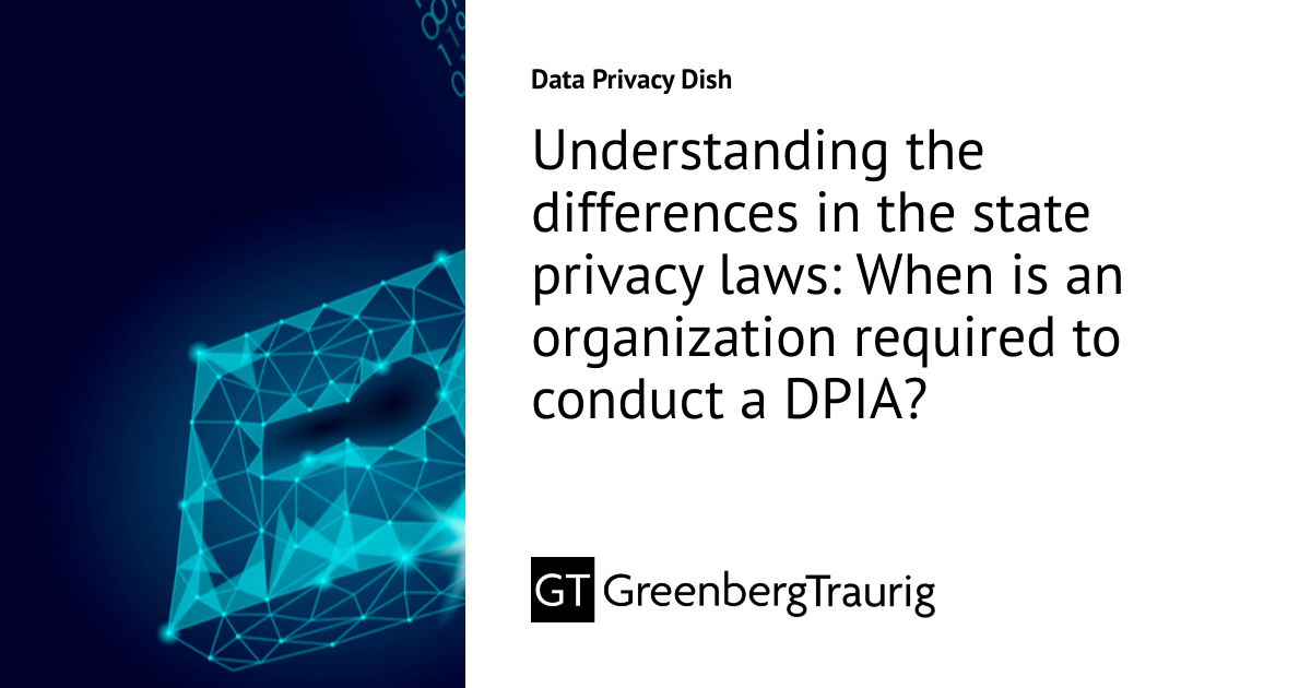 Understanding the differences in the state privacy laws: When is an ...